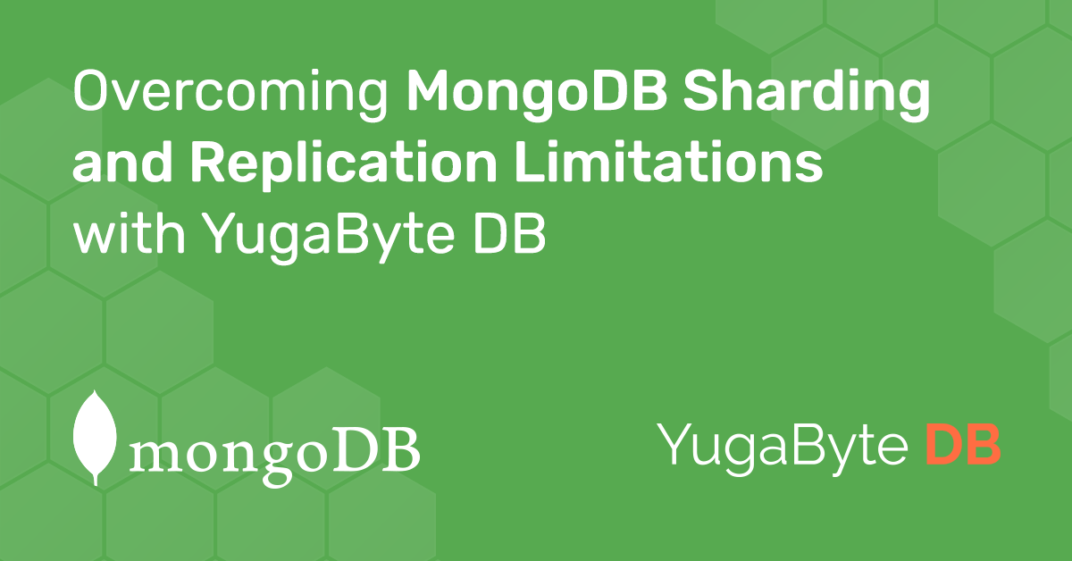 Overcoming MongoDB Sharding and Replication Limitations