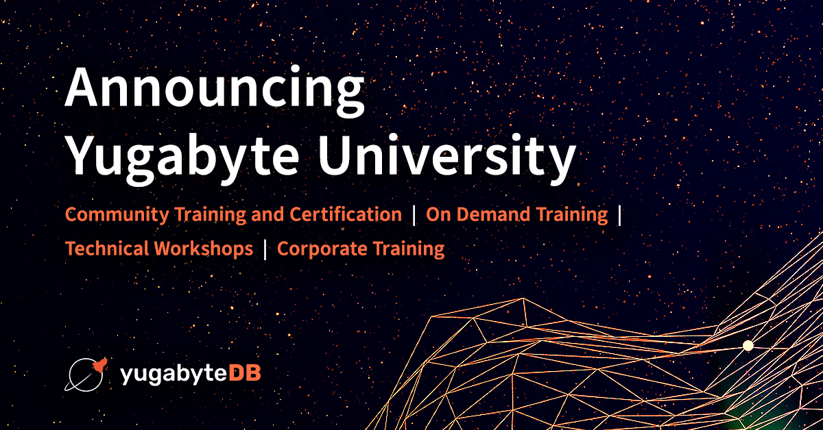 Announcing Yugabyte University | Yugabyte