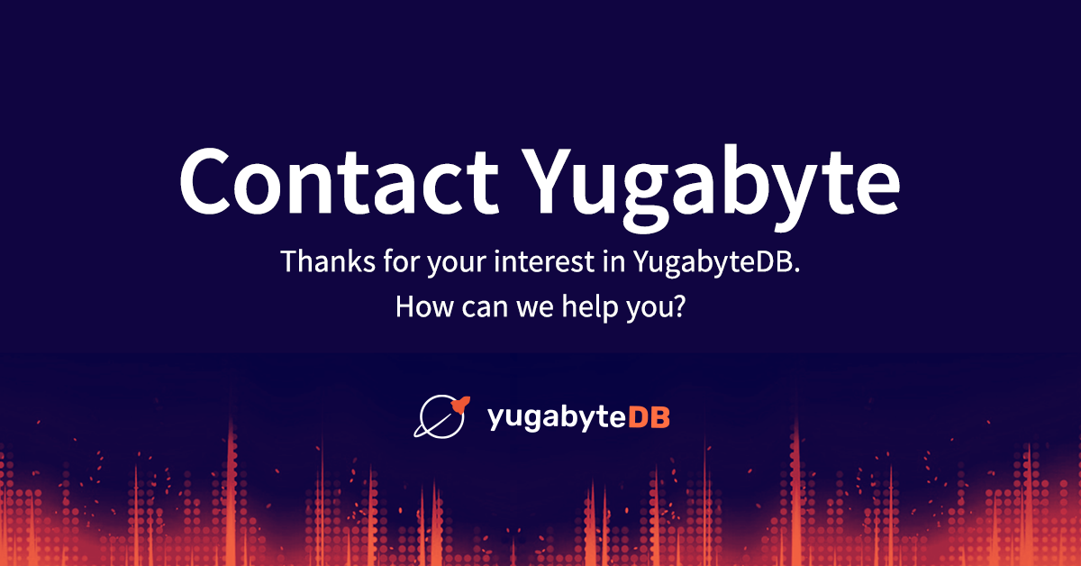 Contact us | Yugabyte