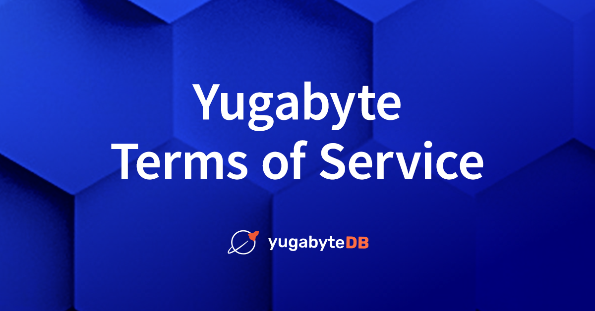 Terms of Service | Yugabyte