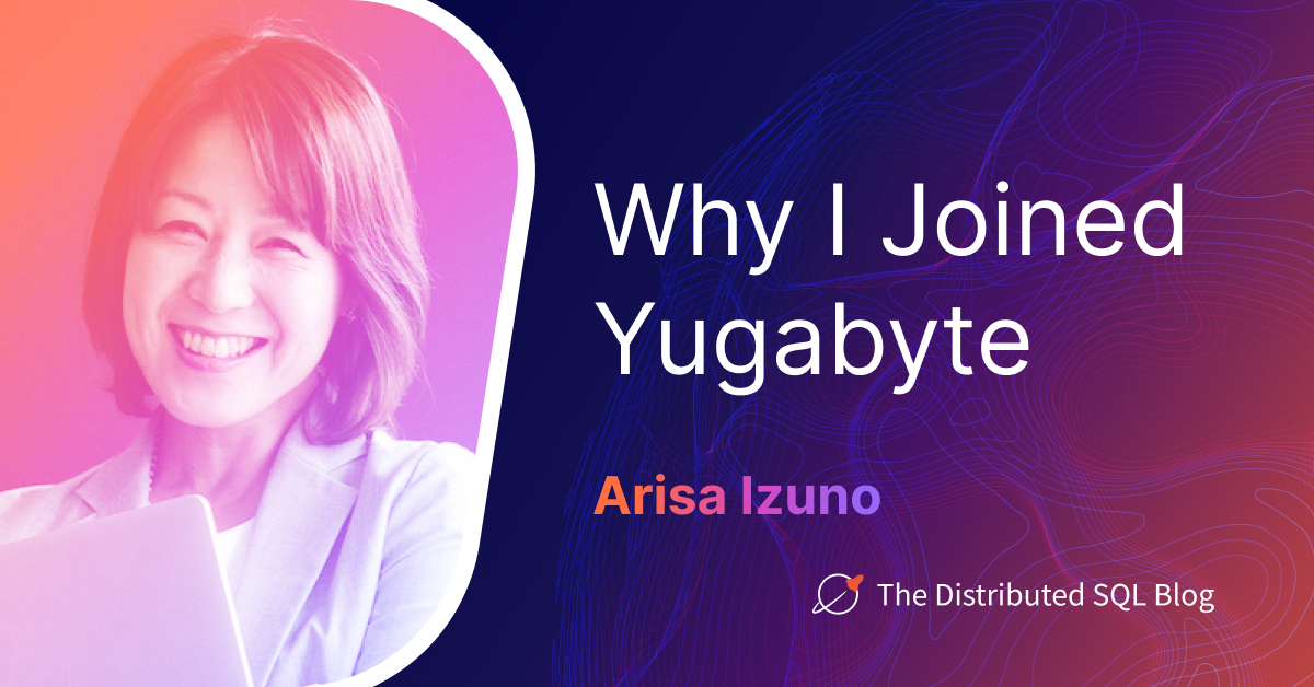 Why I Work at Yugabyte as a Solutions Engineer | YugabyteDB