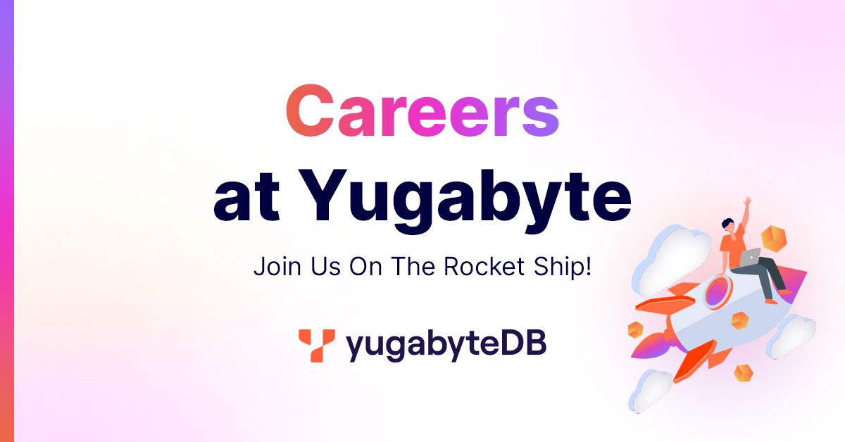 Careers at Yugabyte | YugabyteDB