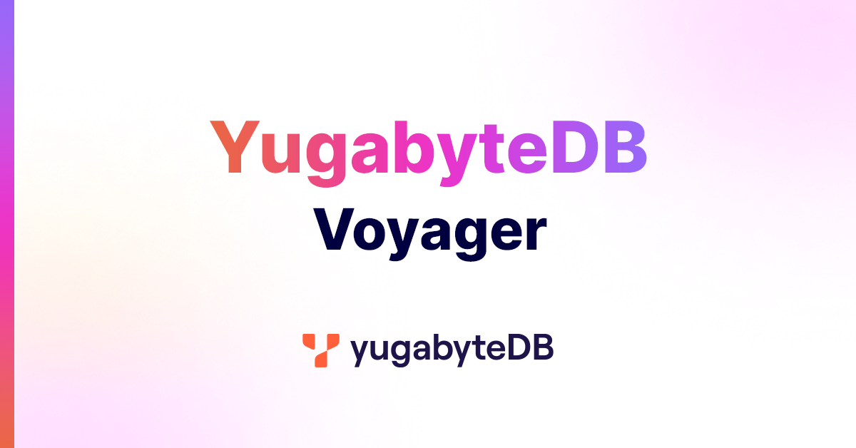 YugabyteDB Voyager: Simplify Data Migration