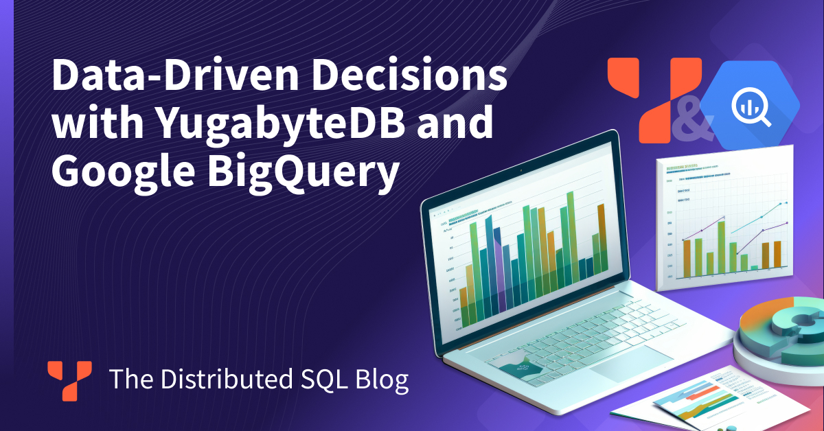 How to Integrate YugabyteDB with Google BigQuery