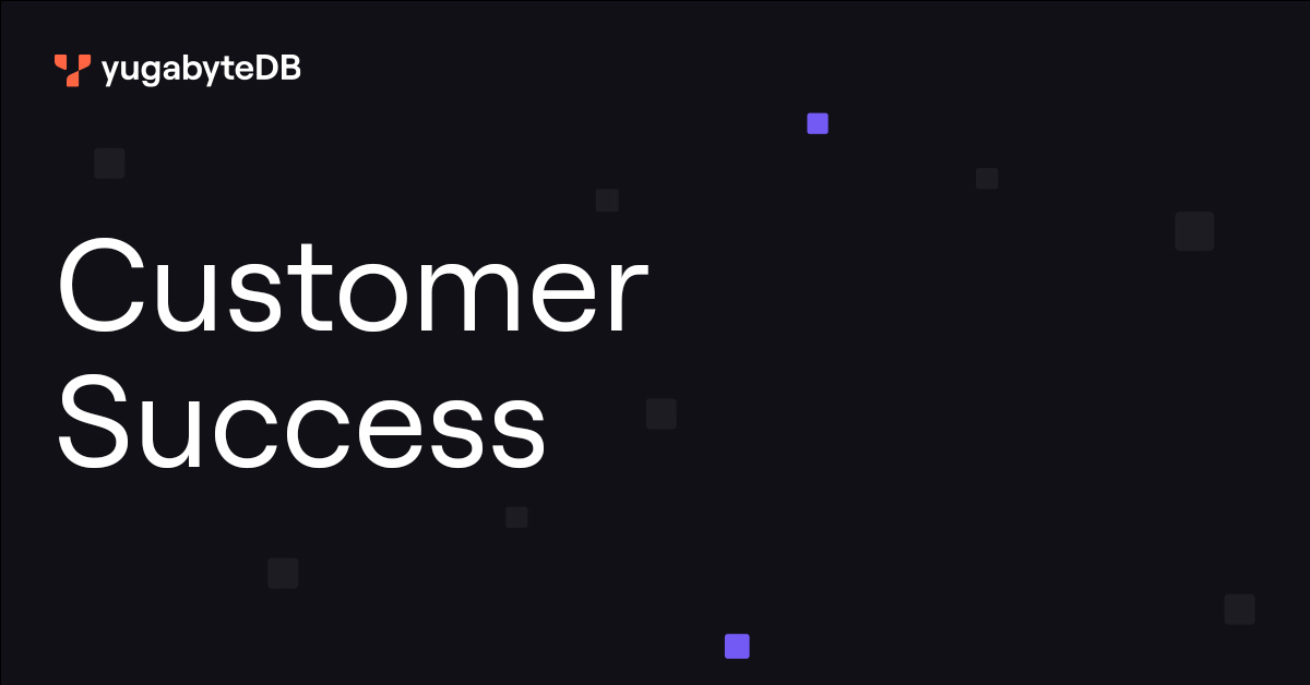 Customer Success Stories | YugabyteDB