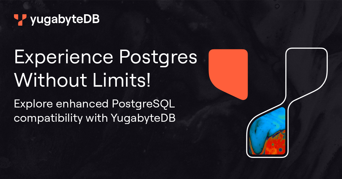 Introducing YugabyteDB with Enhanced Postgres Compatibility | Yugabyte