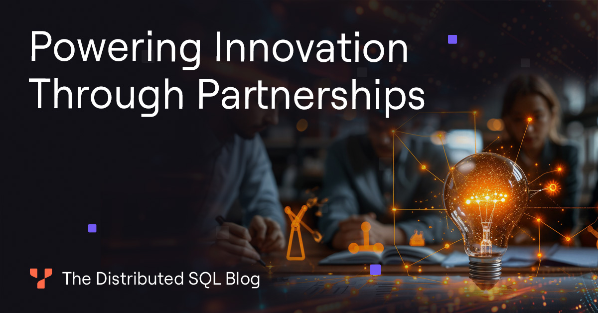Powering Innovation Through Partnerships | Yugabyte