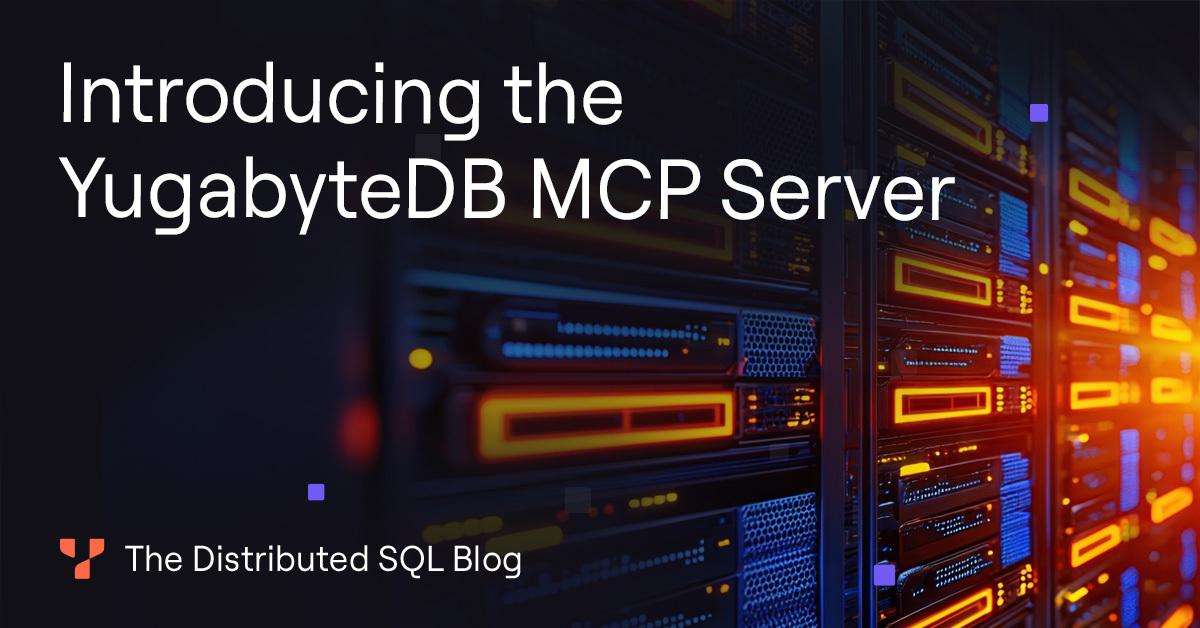 Introducing the YugabyteDB MCP Server | Yugabyte