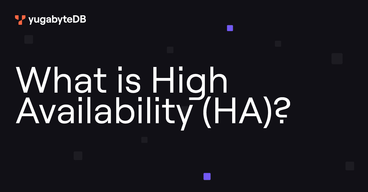 What Is High Availability (HA)? Definition, Benefits & Guide